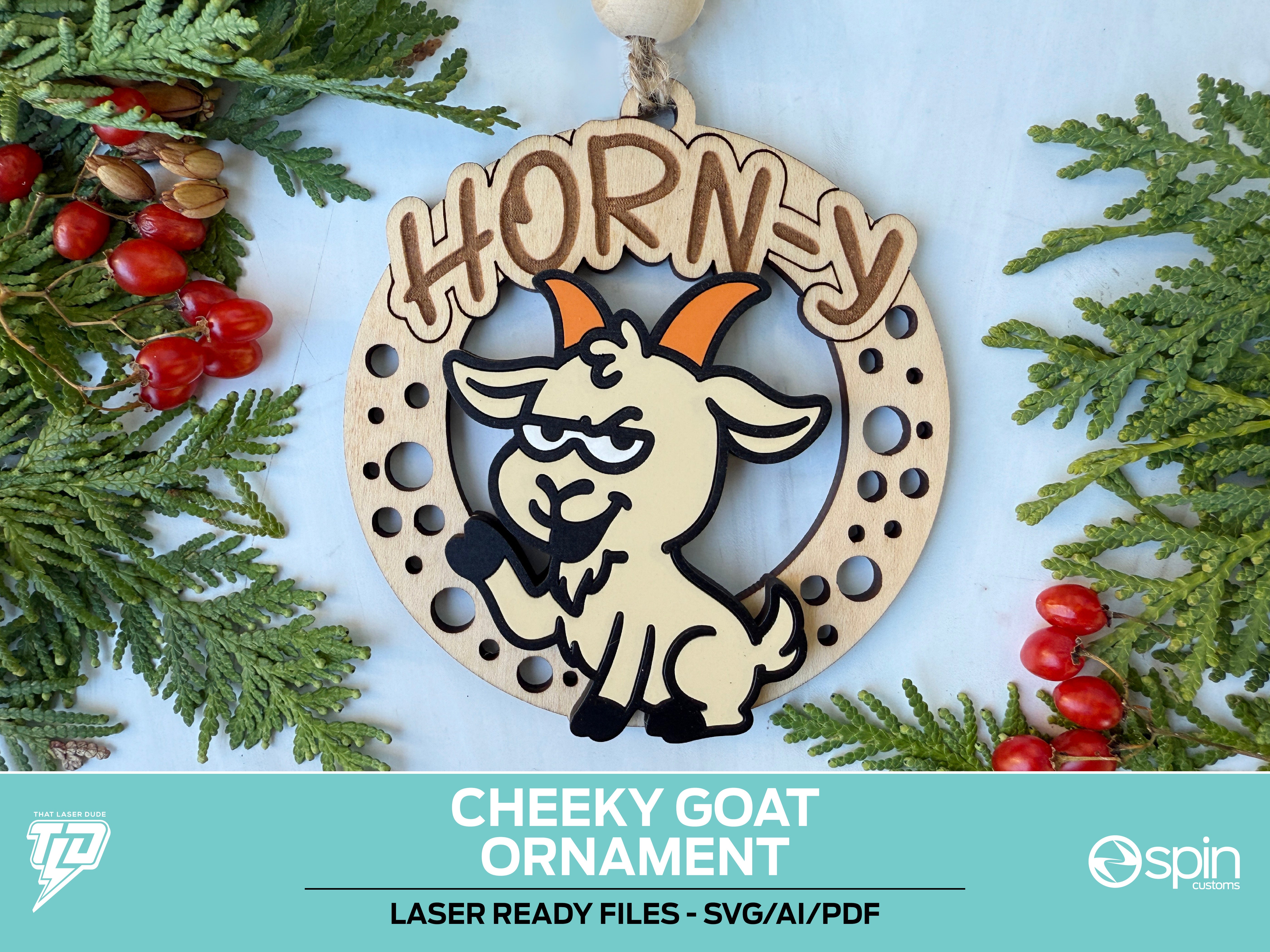 Cheeky Goat "HORN-Y" Ornament - Laser Ready File - All Lasers - One Fi ...